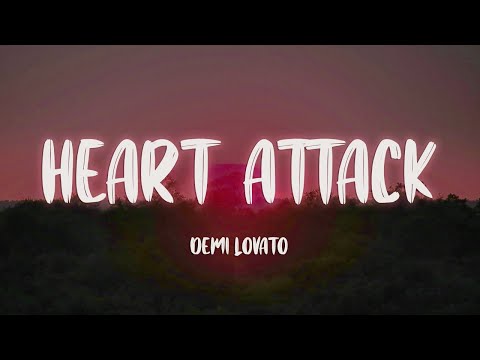 Demi Lovato - Heart Attack (Lyrics)