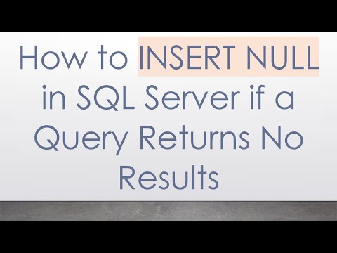 How to INSERT NULL in SQL Server if a Query Returns No Results