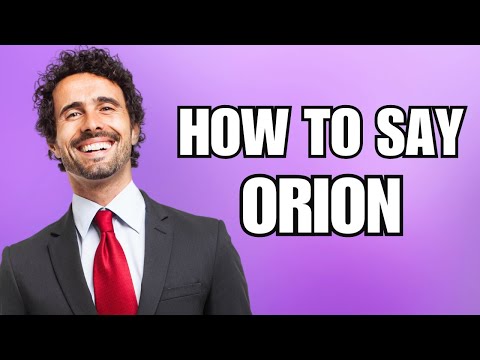 How To Pronounce Orion (Correctly)