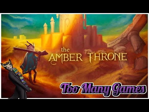 Steam Community :: Video :: Too Many Games: The Amber Throne