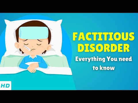 Factitious Disorder – Causes, Signs and Symptoms, Diagnosis & Treatment