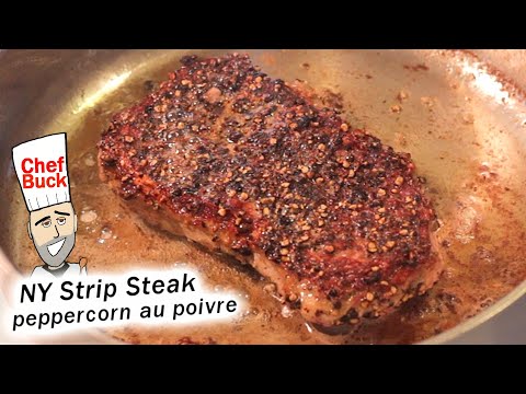 How to Cook New York Strip Steak - Peppercorn Steak Au Poivre