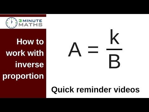 How to work with inverse proportion - A is inversely proportional to B