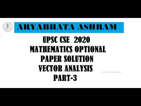 UPSC CSE 2020 MATHS OPTIONAL PAPER 1|VECTOR ANALYSIS Q8b Surface integral