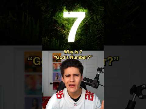 Why is 7 God's Number?