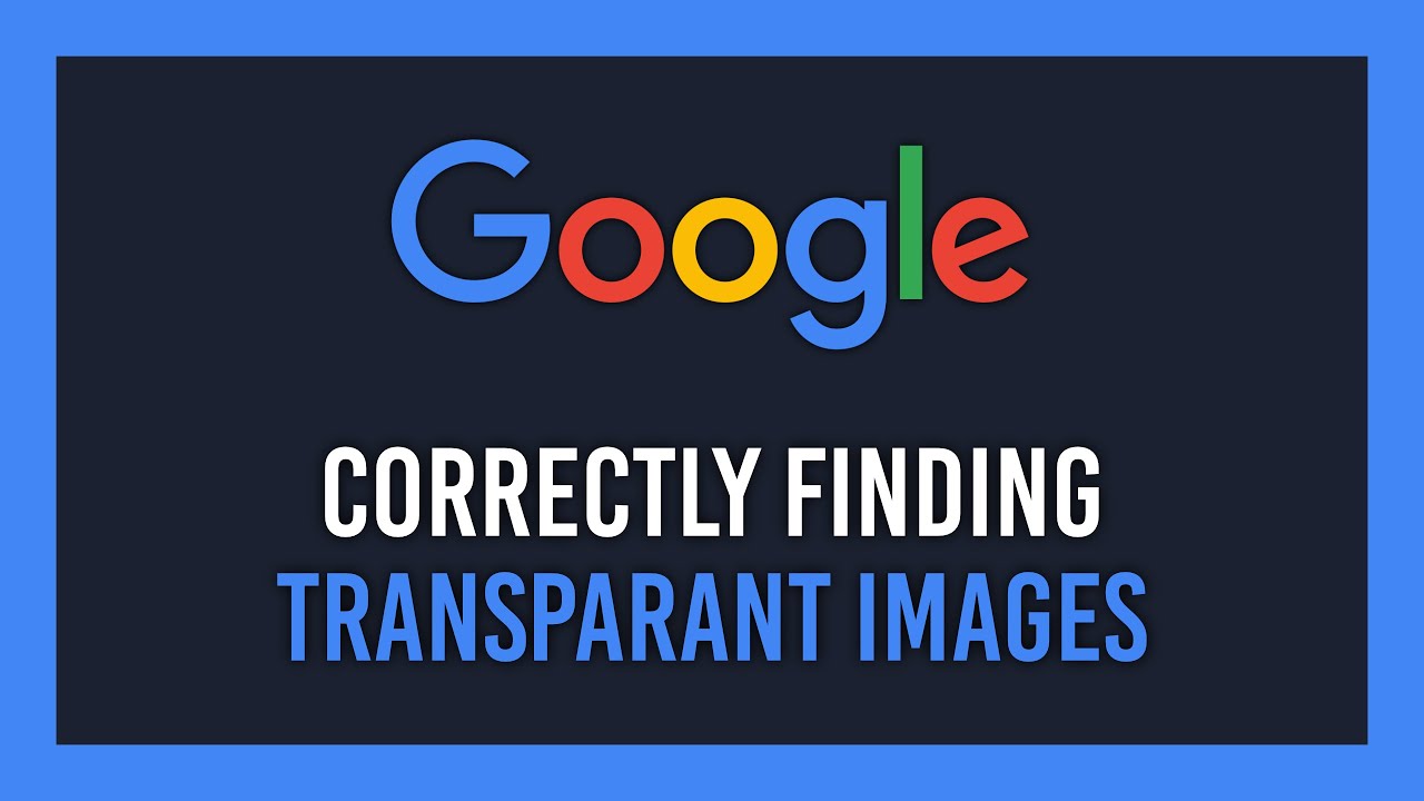 Google: Finding transparent images properly (No background)