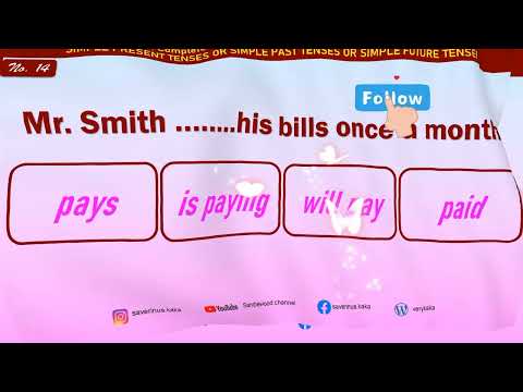 English Grammar Drills: Choose Correct Verbs; Simple Past or Simple Present or Simple Future Tense