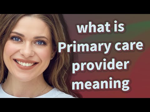 Primary care provider | meaning of Primary care provider