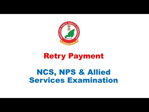 How to Retry Payment?  [NCS, NPS & Allied Services Examination]