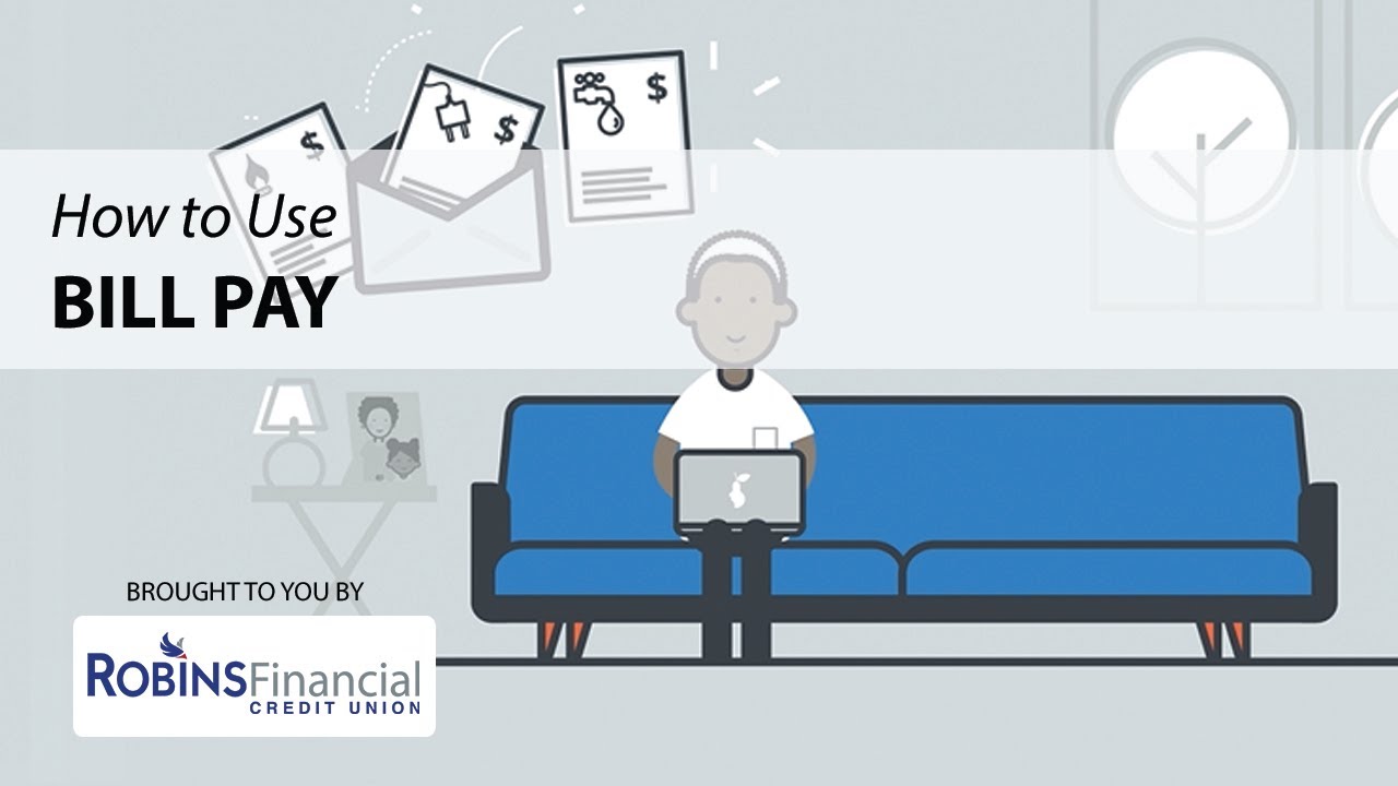 How to Use Bill Pay: Robins Financial Credit Union