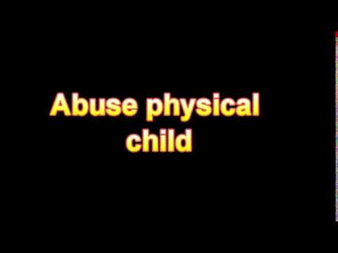 definition of Abuse physical child - abuse story medical dictionary online