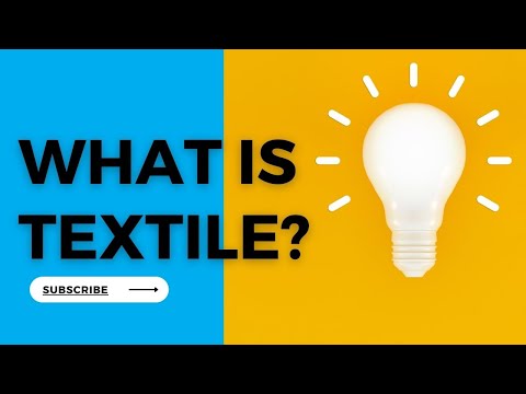 What is Textile?
