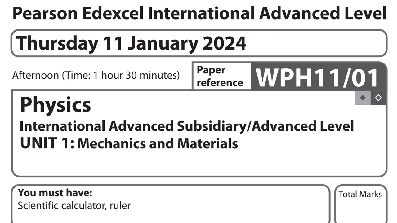 IAL Physics U1 January 2024 Question Paper solution Edexcel WPH11/01 (Physics Unit 1)