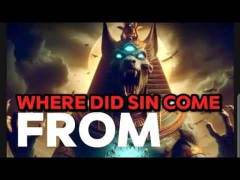 Revealed: Where Did SIN Come FROM