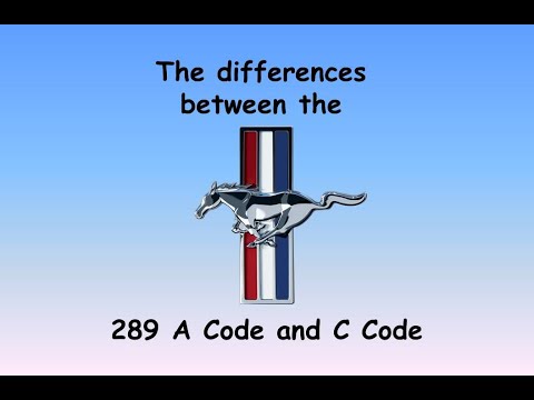 Camshaft Chronicles: Mustang 289 A Code vs C Code