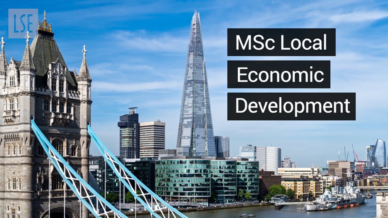 Study MSc Local Economic Development (LED) at LSE