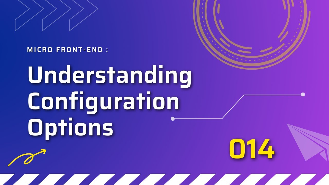 014 Understanding Configuration Options