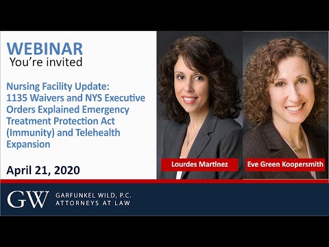 Garfunkel Wild Webinar_Nursing Facility Update: 1135 Waivers and NYS Executive Orders Explained