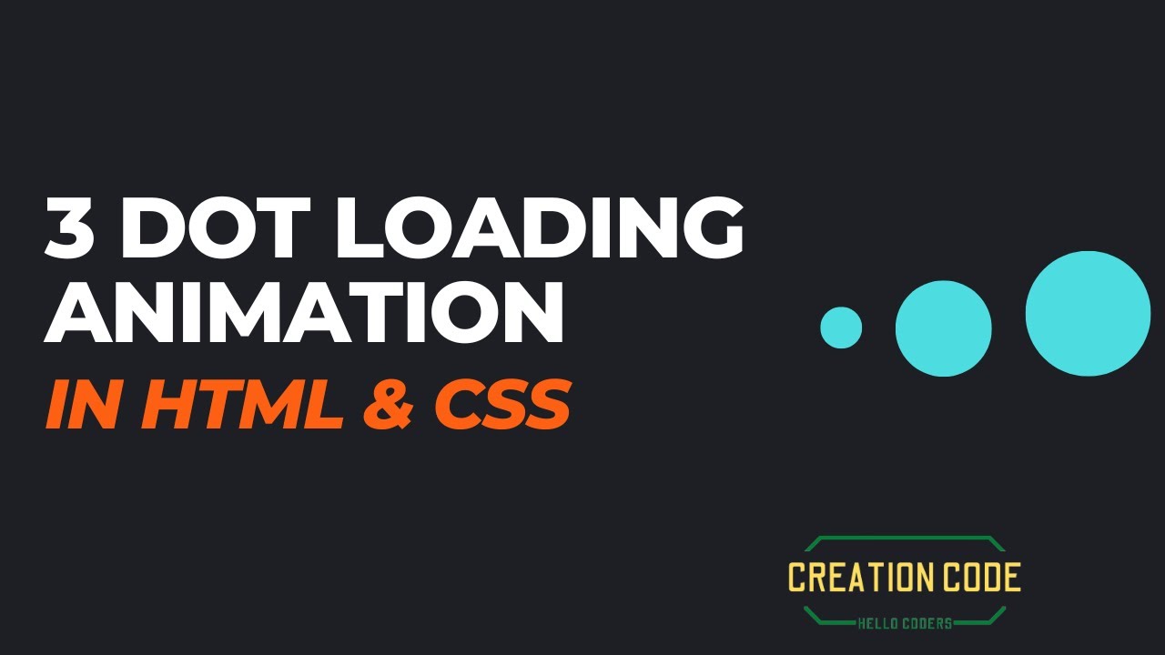 3 Dot Loading Animation In HTML & CSS | Web Projects | #2