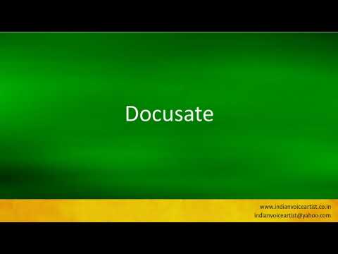 Pronunciation of the word(s) "Docusate".