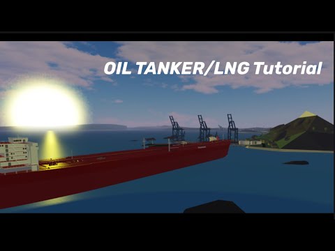 Oil/Gas tanker tutorial - Roblox Shipping Lanes