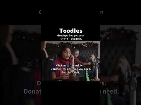 Toodles meaning