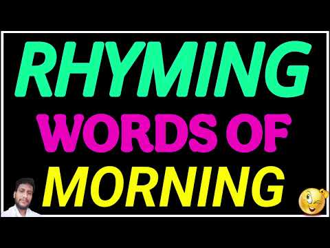 Morning rhyming words | morning ka rhyming word kya hai | 5 Rhyming word of morning