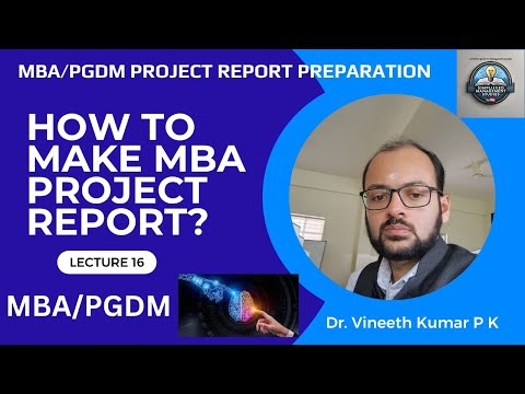 How to Make MBA Project Report Effectively? MBA Project Report Structure Step-by-Step + Explanation