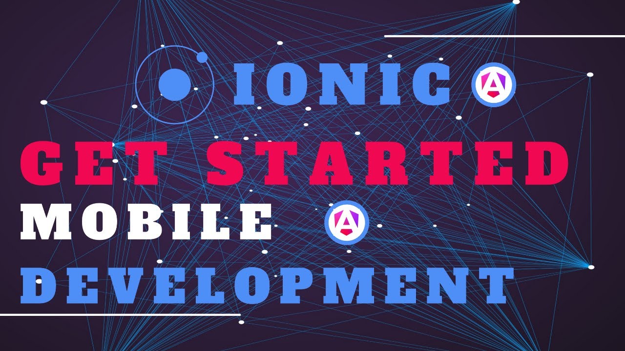 Ionic Framework - Getting Started | Mobile Development | Cross Platform | Angular Typescript