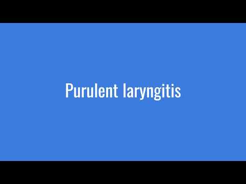 Purulent Laryngitis