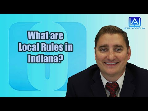 What are Local Rules in Indiana?