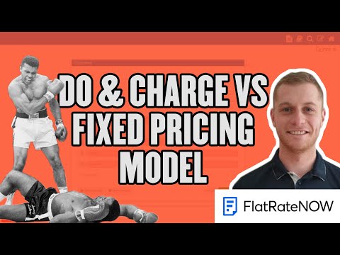 Do & Charge VS Fixed Pricing / What Pricing Strategy Works Best For Contractors?