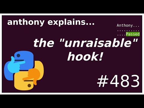what is the "unraisable" hook (intermediate) anthony explains #483