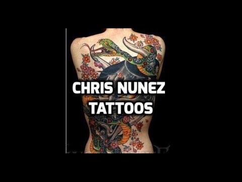 Chris Nunez Tattoos