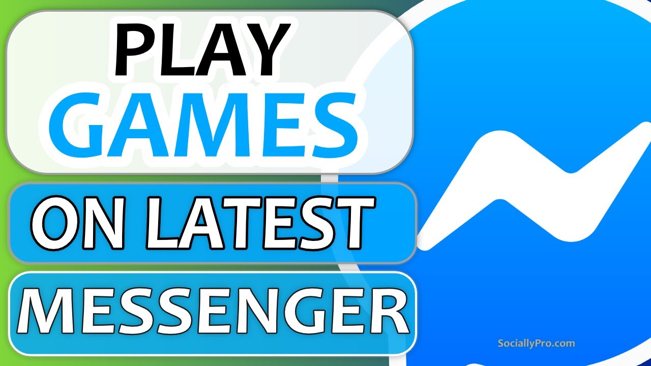 Play Games on Messenger Latest Update 2020