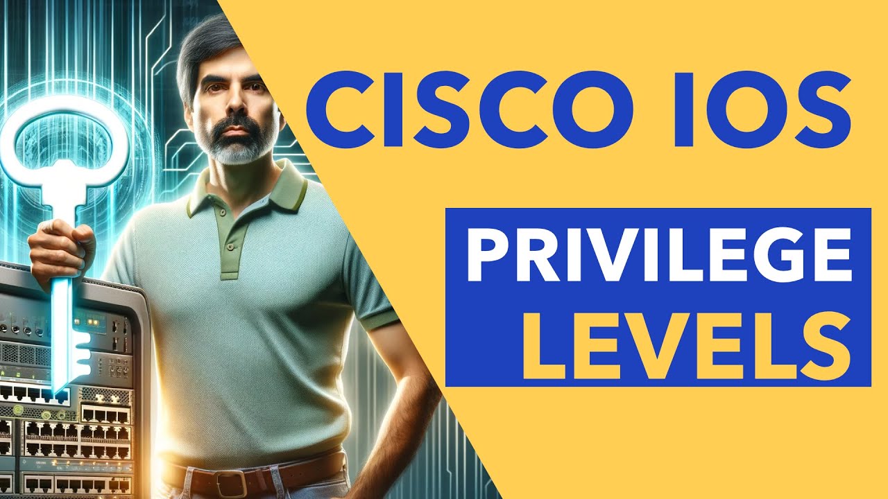 Cisco IOS Privilege Levels