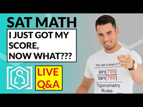 SAT Scores are OUT!! Now what??? LIVE Q&A with Huzefa
