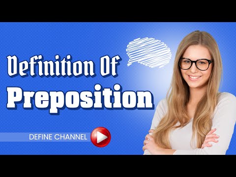 Definition of Preposition | What Are Prepositions? A Beginner's Guide