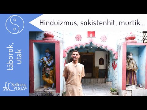 Hinduizmus, sokistenhit, murtik... hogy is van ez? Medvegy Gergely válaszol Rishikeshből - jógatábor