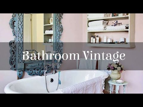 BEAUTIFUL !! VINTAGE BATHROOMS