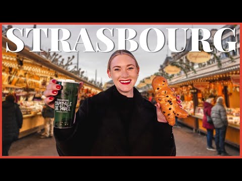STRASBOURG CHRISTMAS MARKETS - Capital of Christmas (European Christmas Markets Tour 3 of 6)