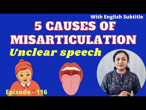 5 COMMON CAUSES OF MISARTICULATION/UNCLEAR SPEECH IN CHILDREN