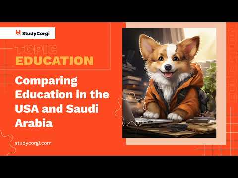 Comparing Education in the USA and Saudi Arabia - Research Paper Example