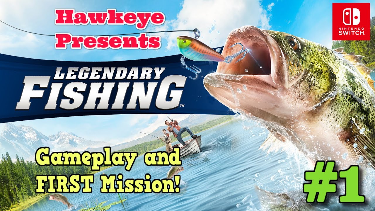 Legendary Fishing (Nintendo Switch): - Gameplay and FIRST Mission!