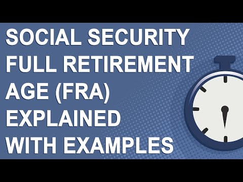 What is Social Security Full Retirement Age (FRA)? Simple Explanation With Examples