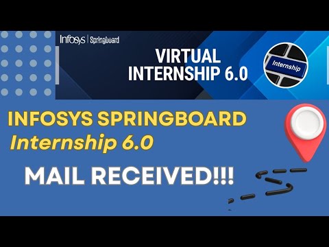 Confirmation Mail Received for Infosys Springboard Internship 6.0 | New Update