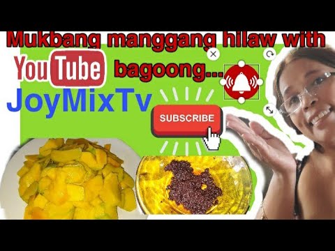 Manga with bagoong...Kain tayu Guys...JoyMixTv