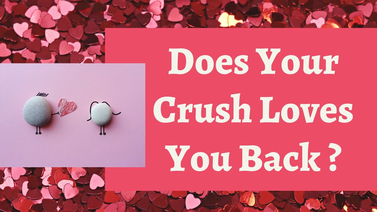 Does You Crush Secretly Likes , Loves You Back ? Love Personality Test