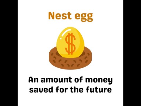 Idiom: Nest egg (meaning, examples)
