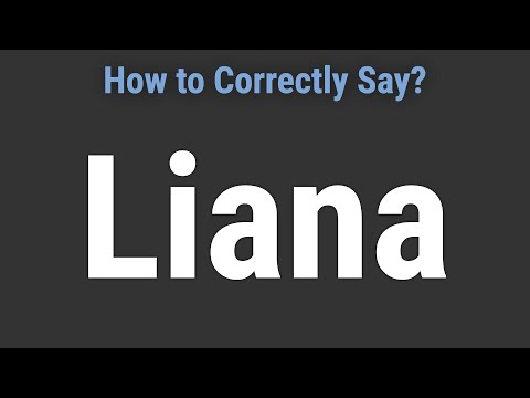 How to Pronounce Name Liana (Correctly!)
